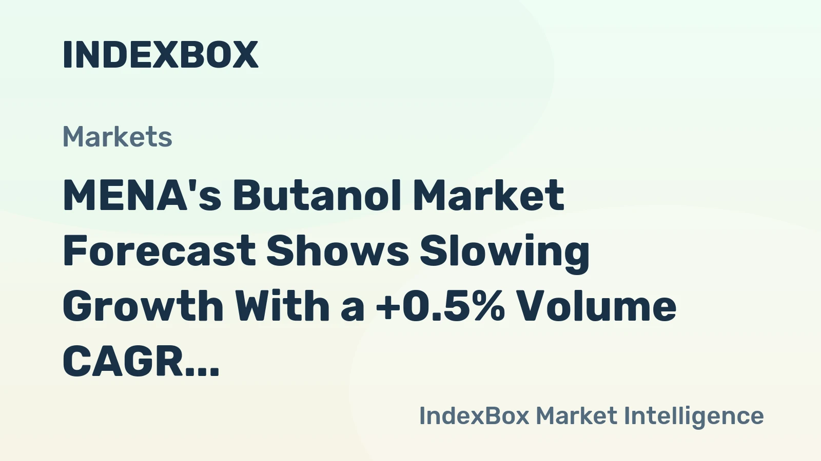 MENA's Butanol Market Forecast Shows Slowing Growth With a +0.5% Volume CAGR to 2035