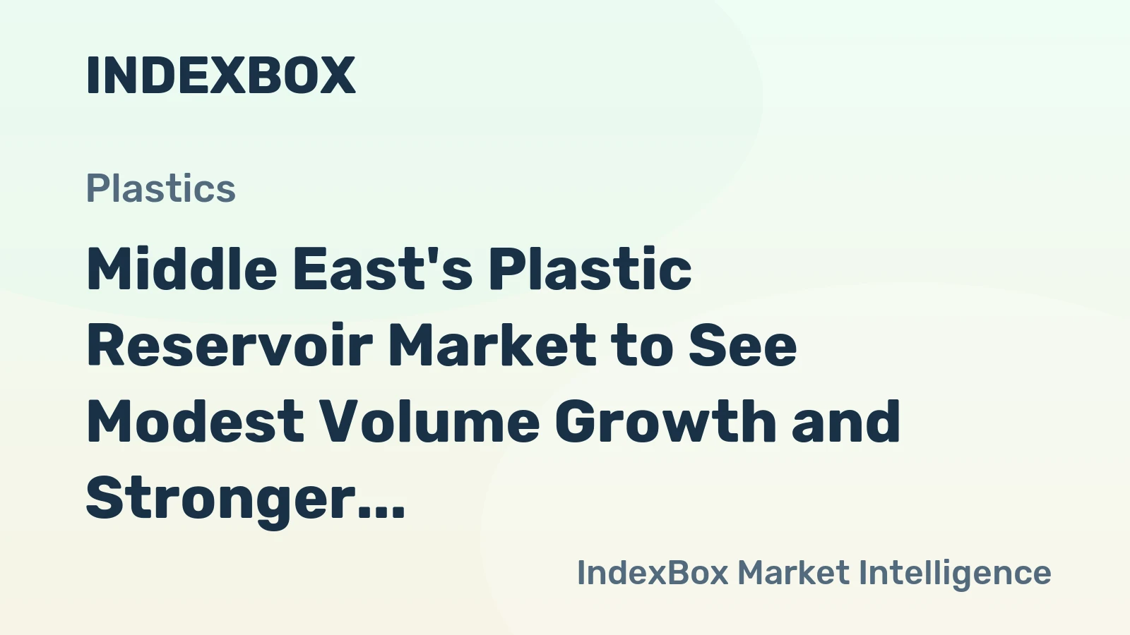 Middle East's Plastic Reservoir Market to See Modest Volume Growth and Stronger Value Expansion Through 2035