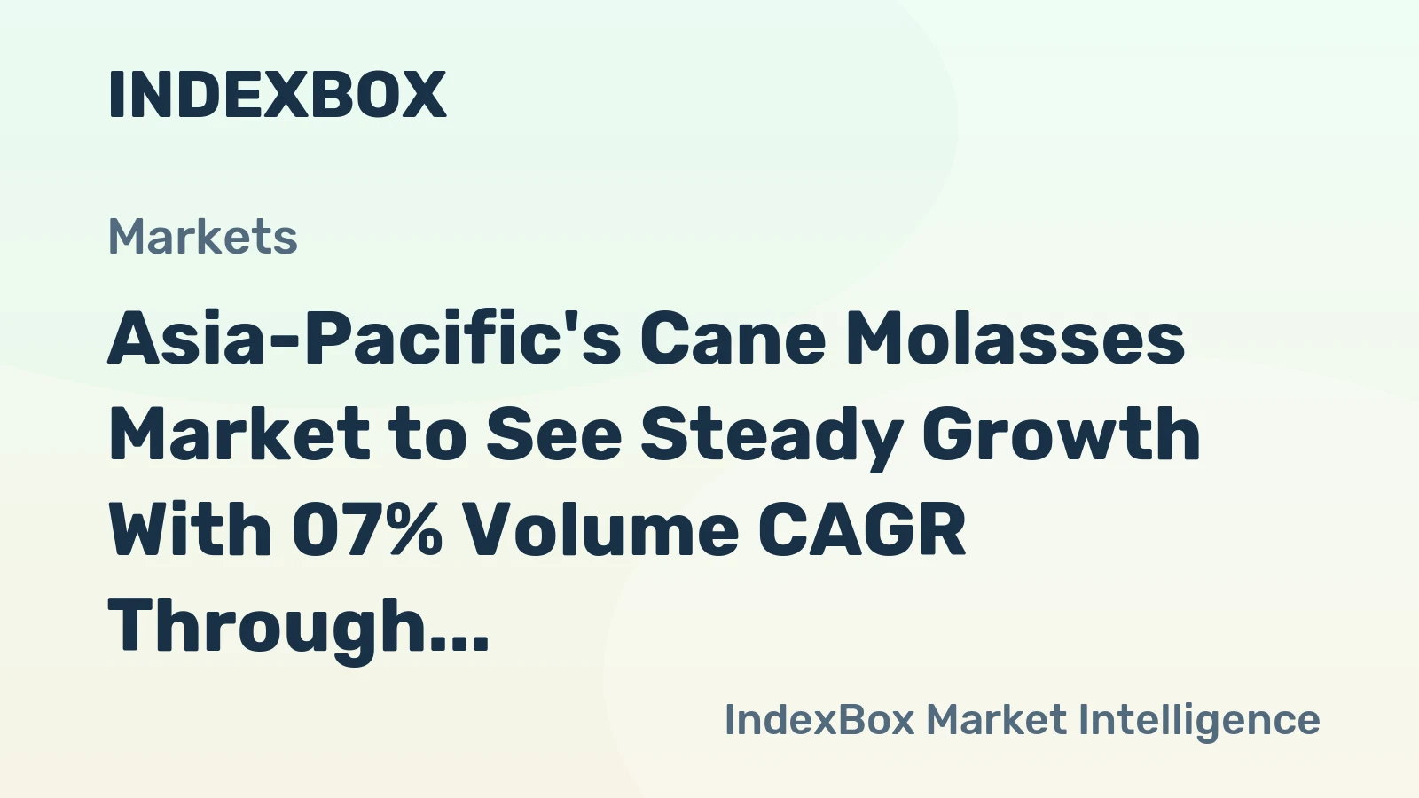 Asia-Pacific's Cane Molasses Market to See Steady Growth With 07% Volume CAGR Through 2035