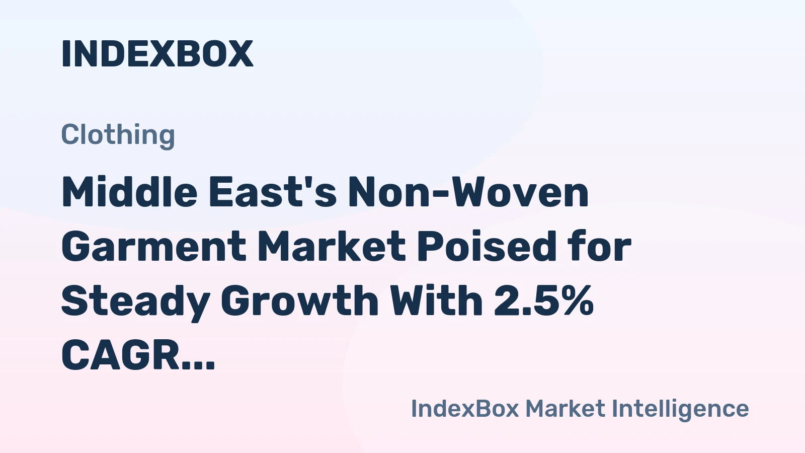 Middle East's Non-Woven Garment Market Poised for Steady Growth With 2.5% CAGR Through 2035