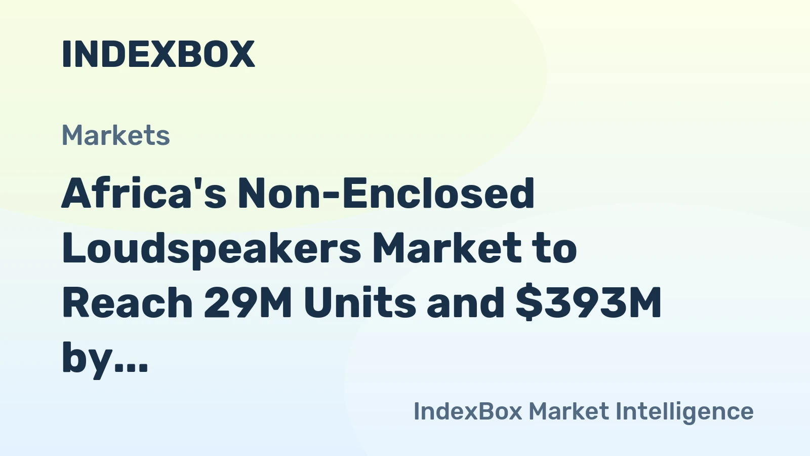 Africa's Non-Enclosed Loudspeakers Market to Reach 29M Units and $393M by 2035