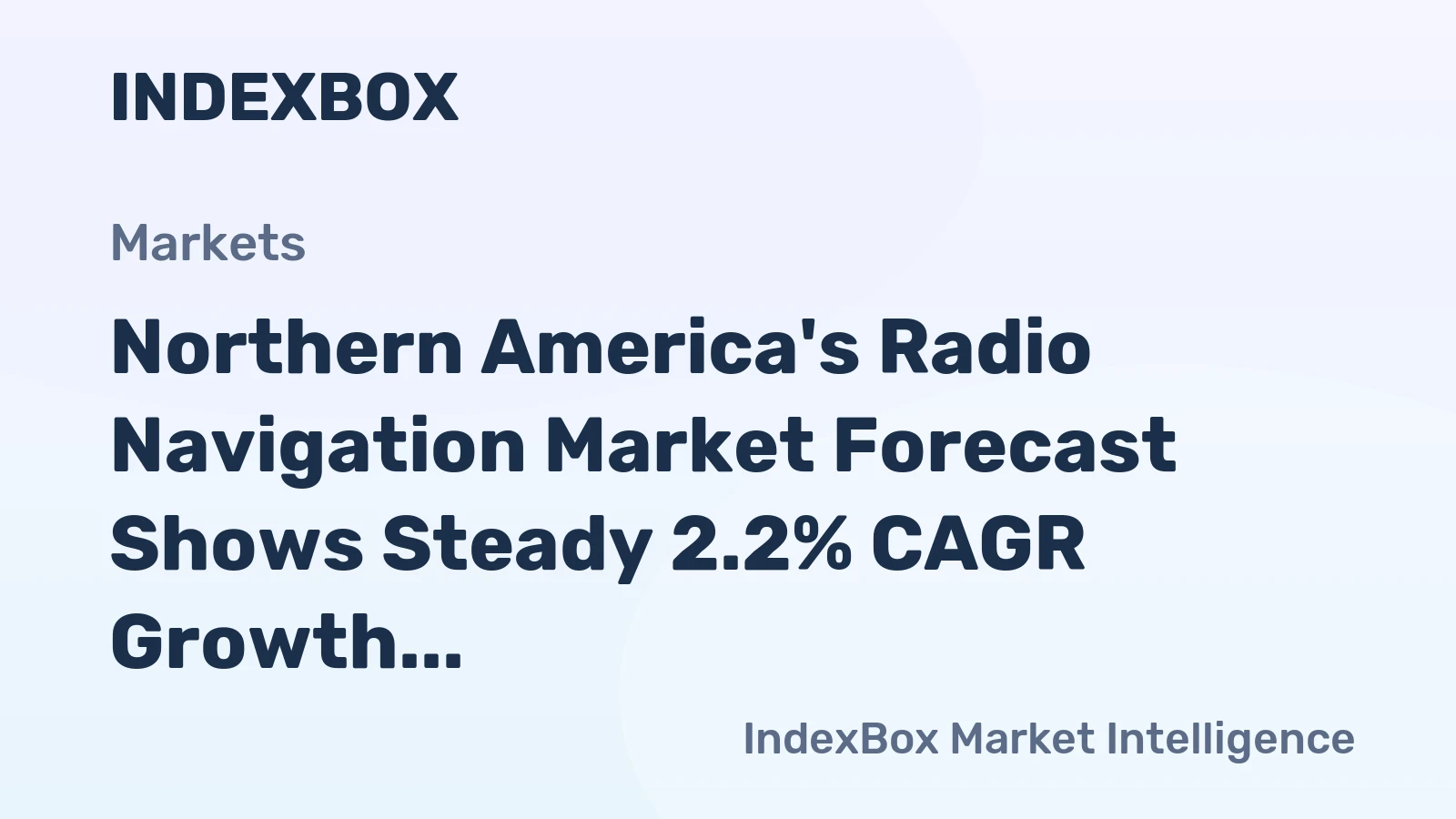 Northern America's Radio Navigation Market Forecast Shows Steady 2.2% CAGR Growth Through 2035