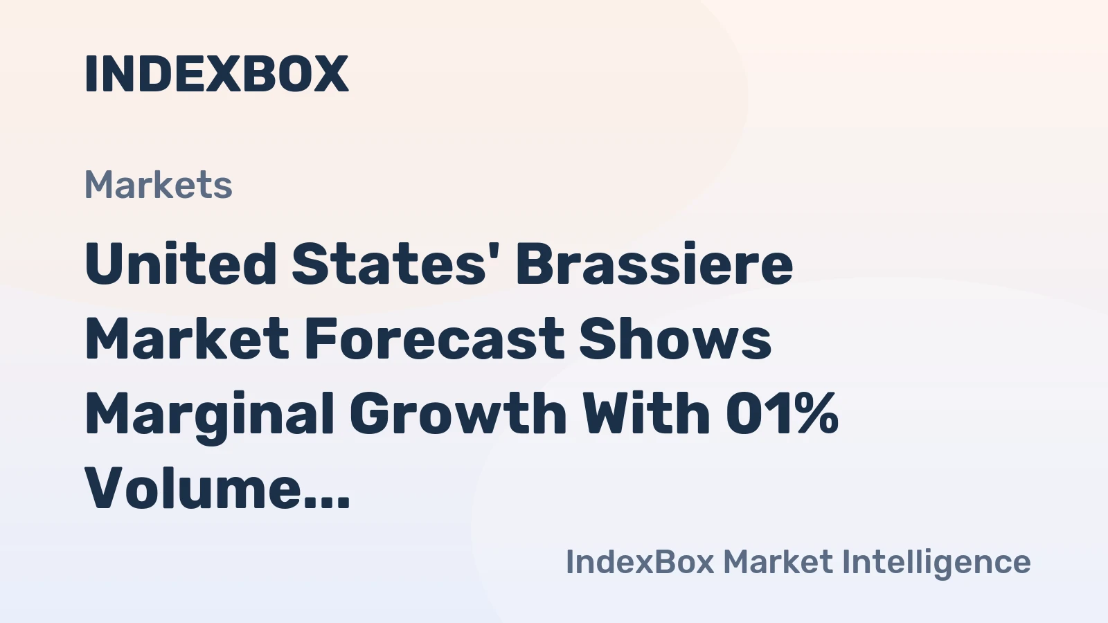 United States' Brassiere Market Forecast Shows Marginal Growth With 01% Volume CAGR Through 2035
