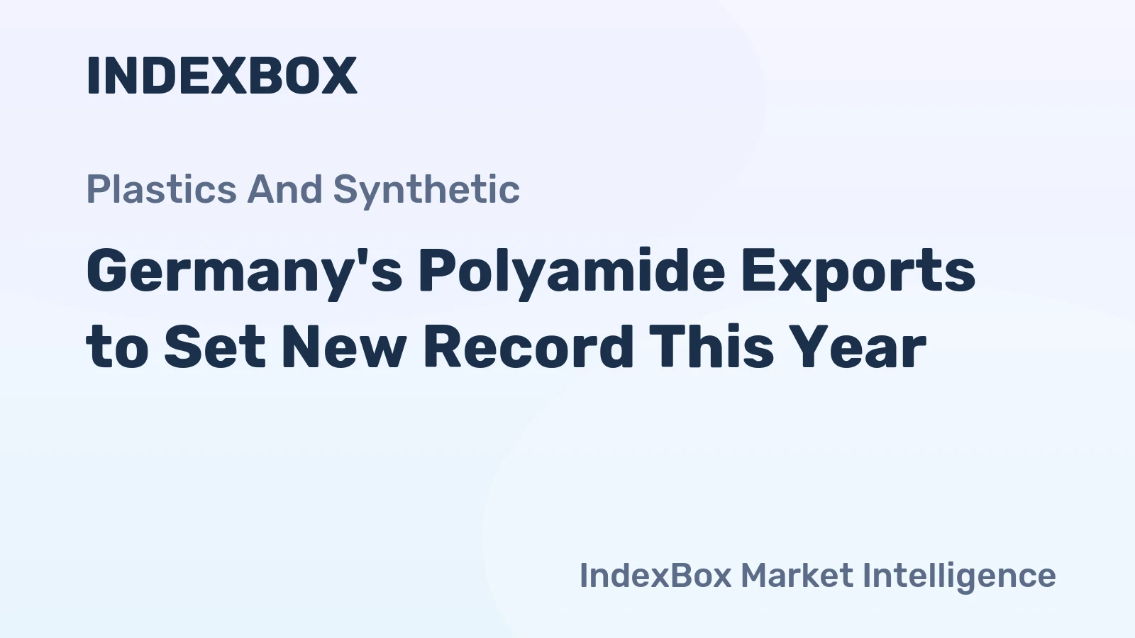 Germany's Polyamide Exports to Set New Record This Year