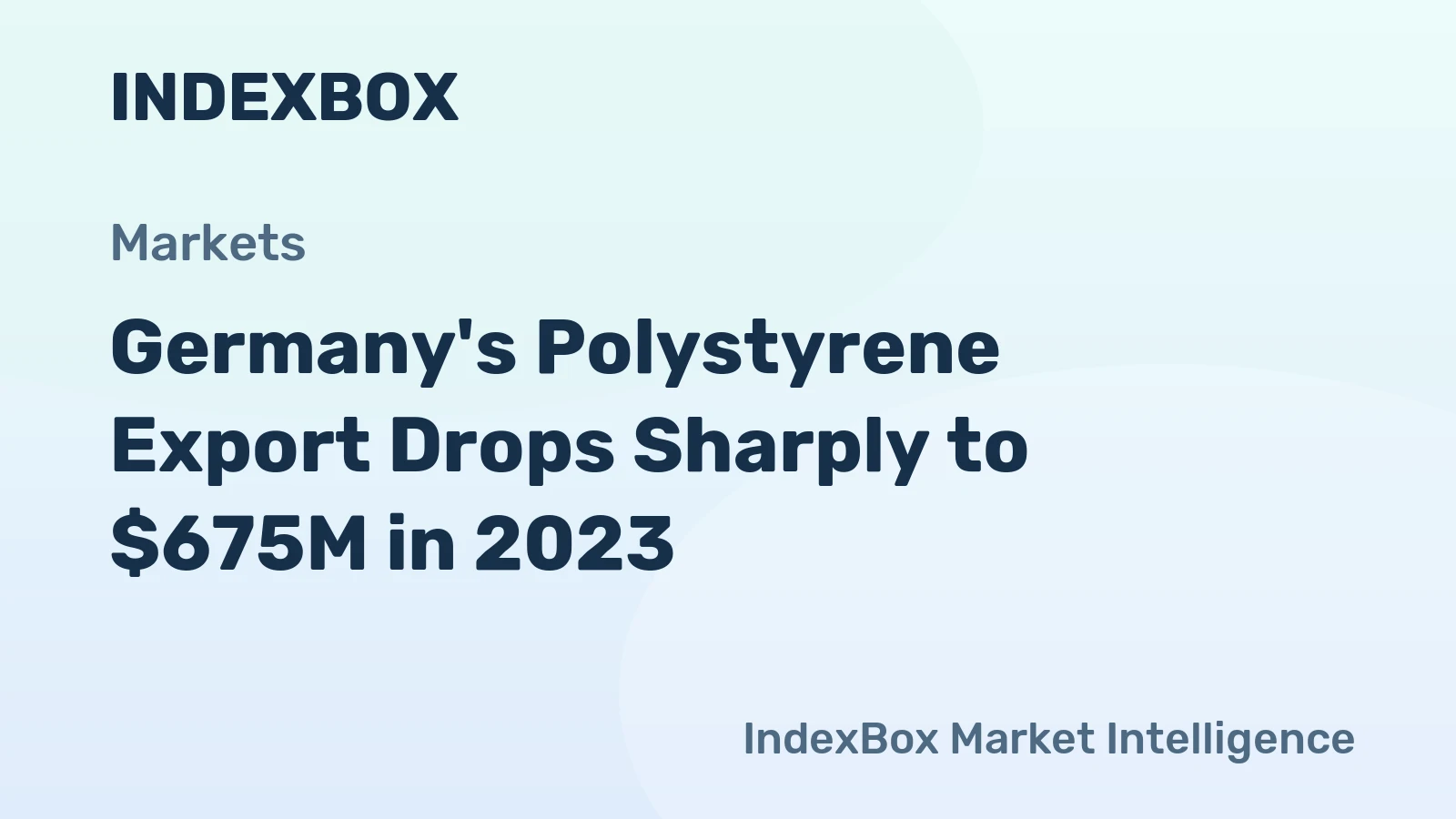 Germany's Polystyrene Export Drops Sharply to $675M in 2023