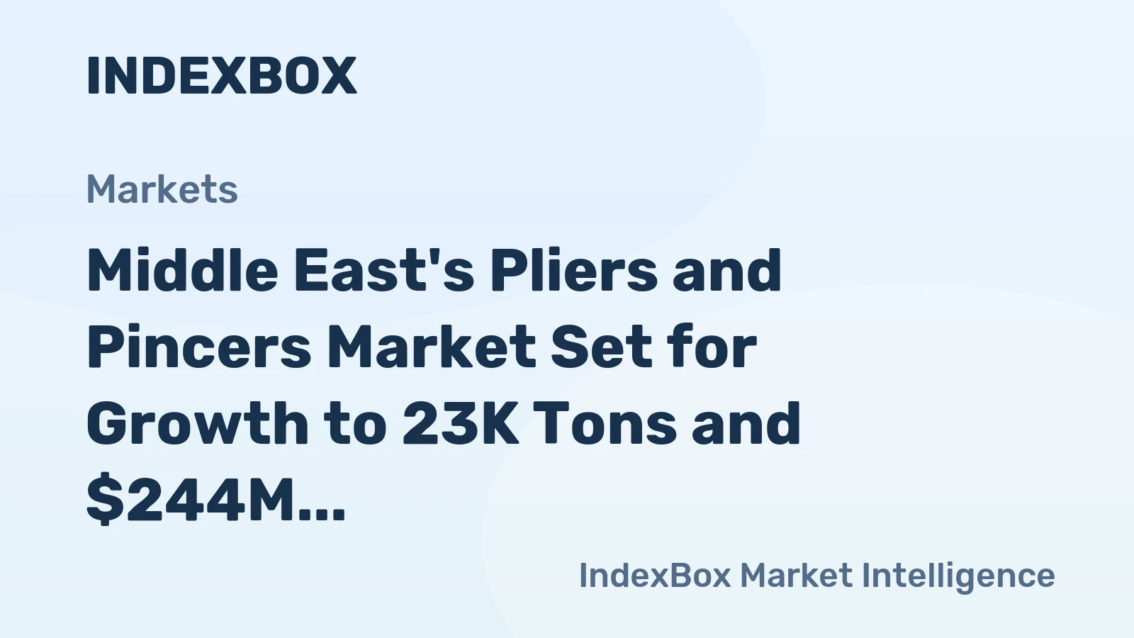 Middle East's Pliers and Pincers Market Set for Growth to 23K Tons and $244M