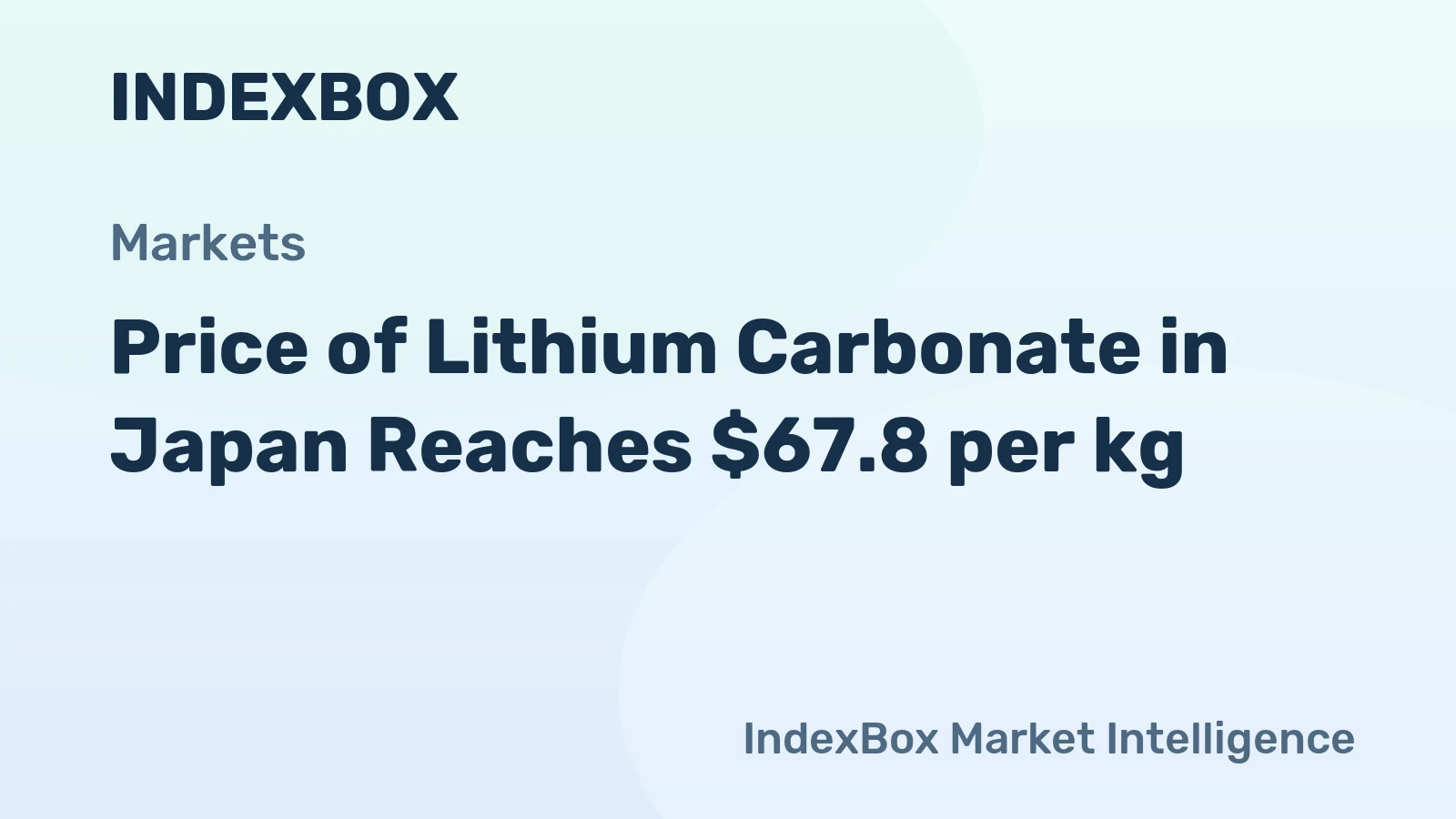 Price of Lithium Carbonate in Japan Reaches $67.8 per kg