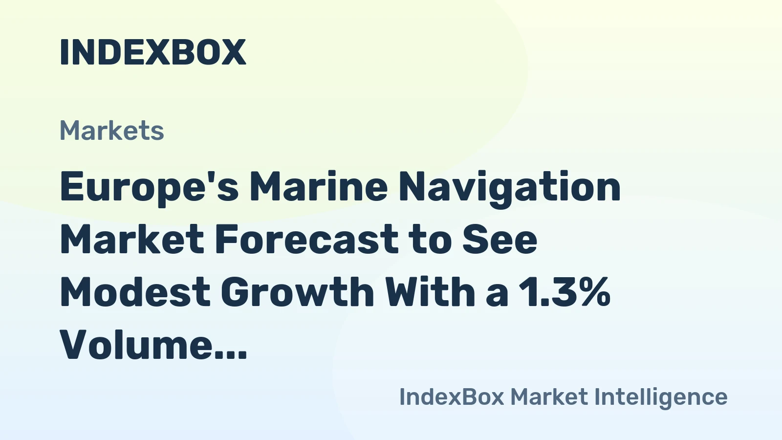 Europe's Marine Navigation Market Forecast to See Modest Growth With a 1.3% Volume CAGR Through 2035