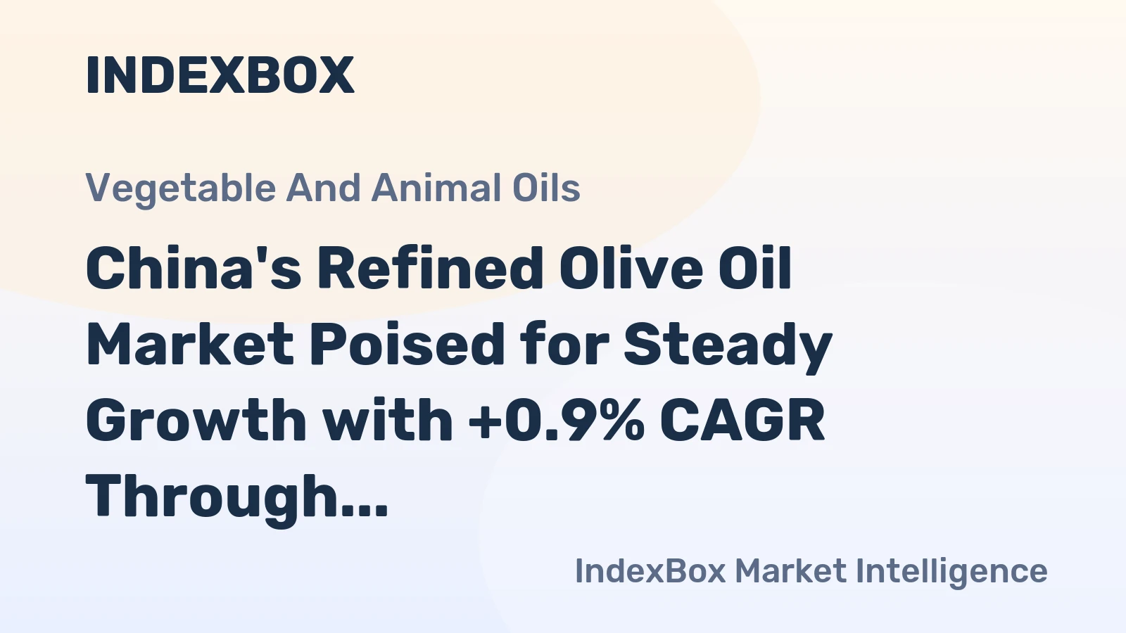 China's Refined Olive Oil Market Poised for Steady Growth with +0.9% CAGR Through 2035