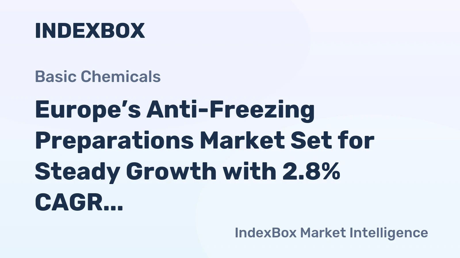 Europe’s Anti-Freezing Preparations Market Set for Steady Growth with 2.8% CAGR in Value