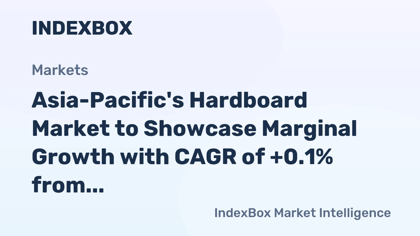 Asia-Pacific's Hardboard Market to Showcase Marginal Growth with CAGR of +0.1% from 2024-2035