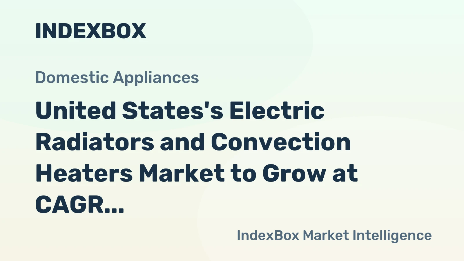 United States's Electric Radiators and Convection Heaters Market to Grow at CAGR of +1.8% Through 2035, Reaching $1.1B