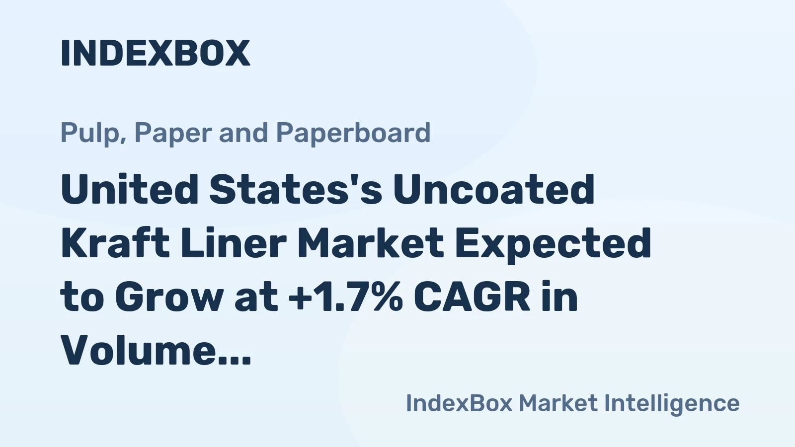 United States's Uncoated Kraft Liner Market Expected to Grow at +1.7% CAGR in Volume and +3.4% CAGR in Value from 2024 to 2035