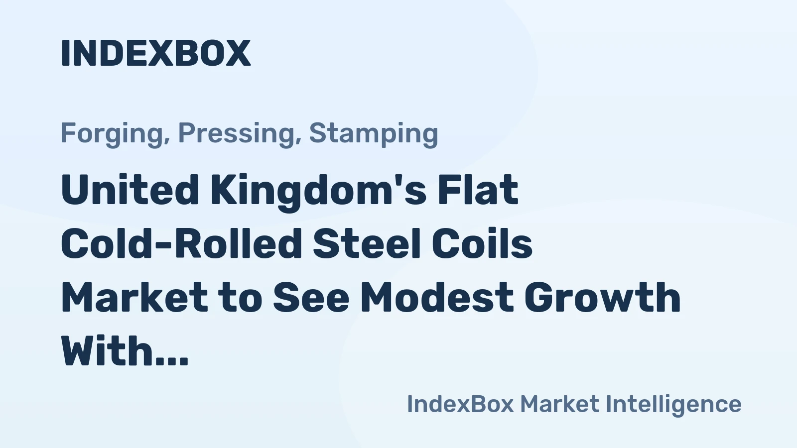 United Kingdom's Flat Cold-Rolled Steel Coils Market to See Modest Growth With a +0.6% Volume CAGR Through 2035