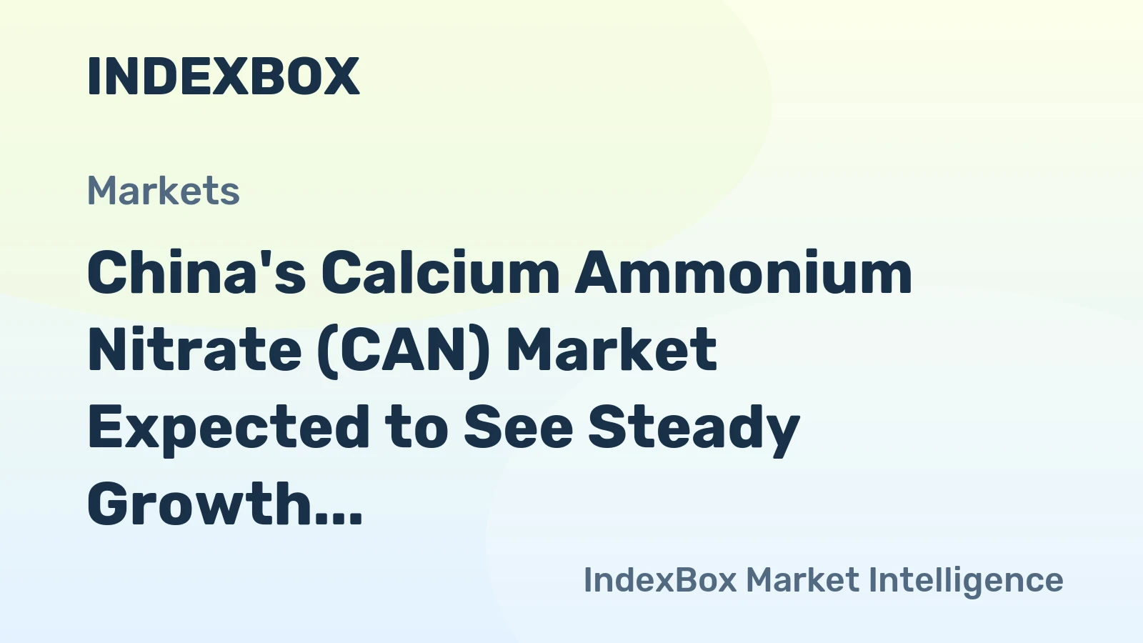 China's Calcium Ammonium Nitrate (CAN) Market Expected to See Steady Growth with +1.2% CAGR through 2035