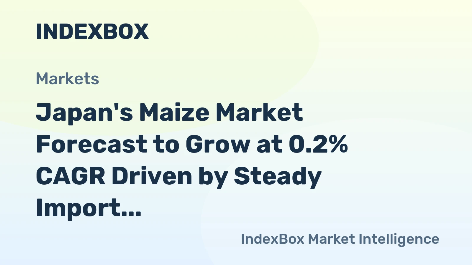 Japan's Maize Market Forecast to Grow at 0.2% CAGR Driven by Steady Import Demand
