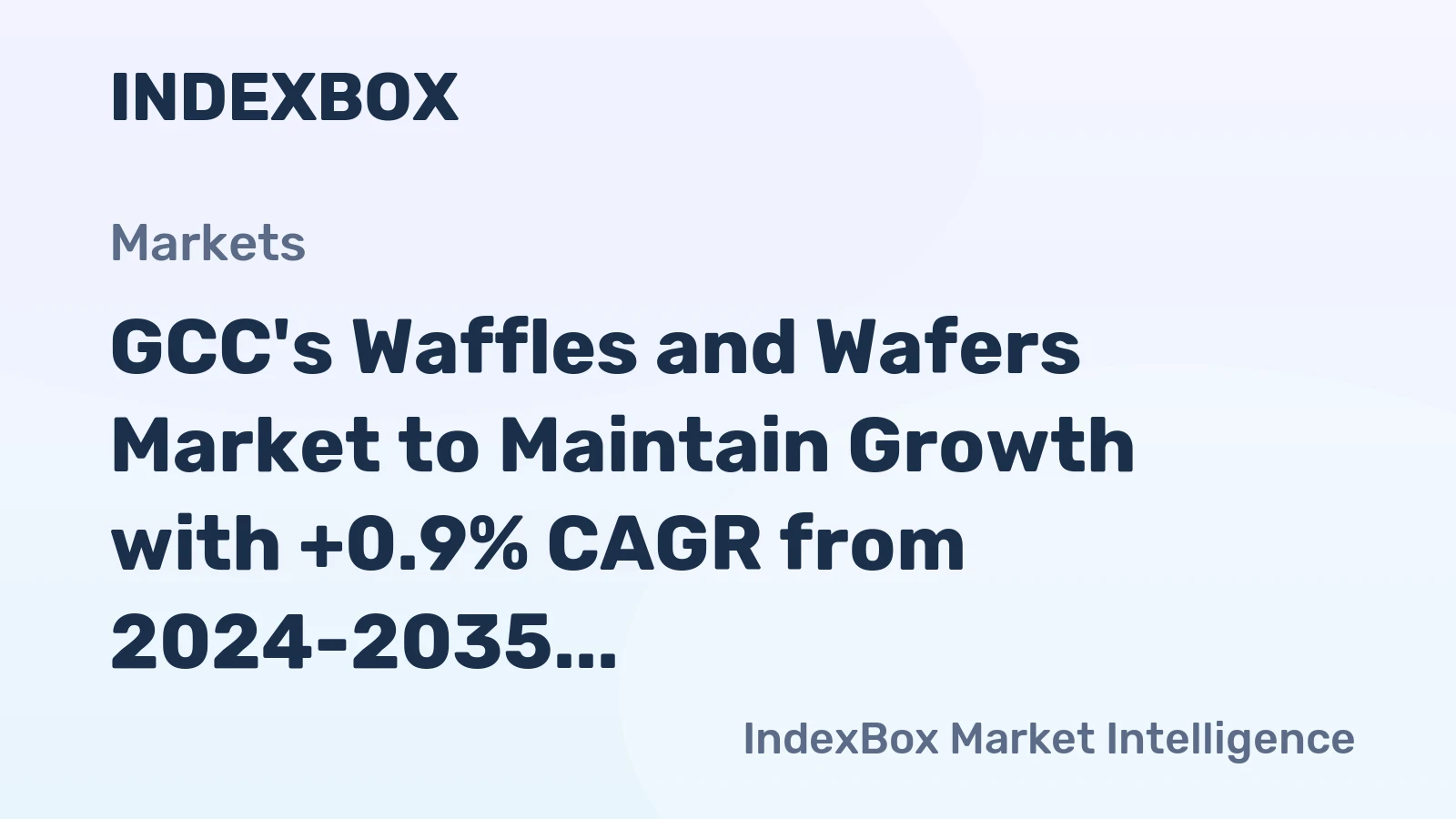 GCC's Waffles and Wafers Market to Maintain Growth with +0.9% CAGR from 2024-2035
