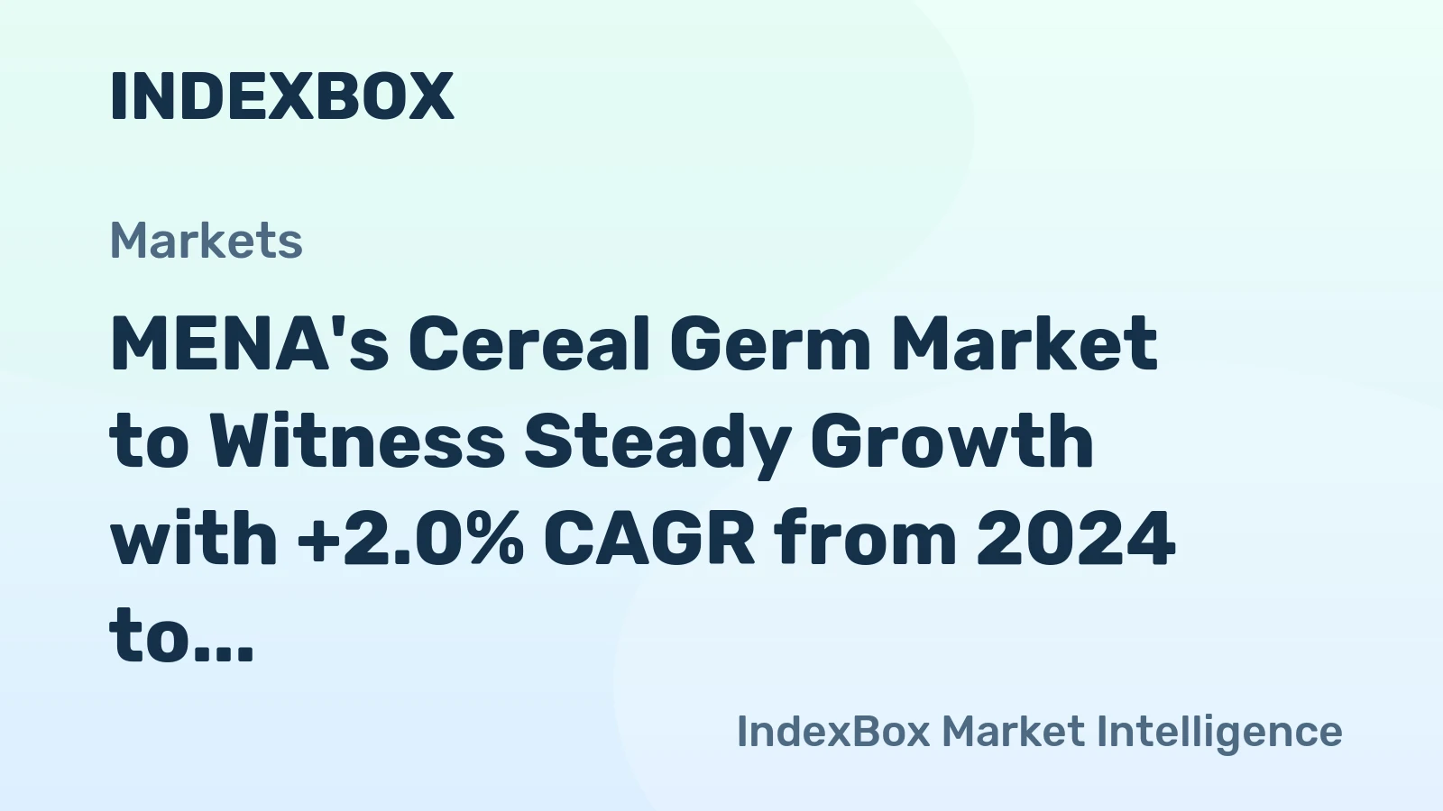 MENA's Cereal Germ Market to Witness Steady Growth with +2.0% CAGR from 2024 to 2035