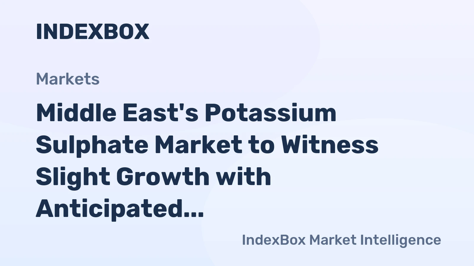Middle East's Potassium Sulphate Market to Witness Slight Growth with Anticipated CAGR of +1.2% Over Next Decade