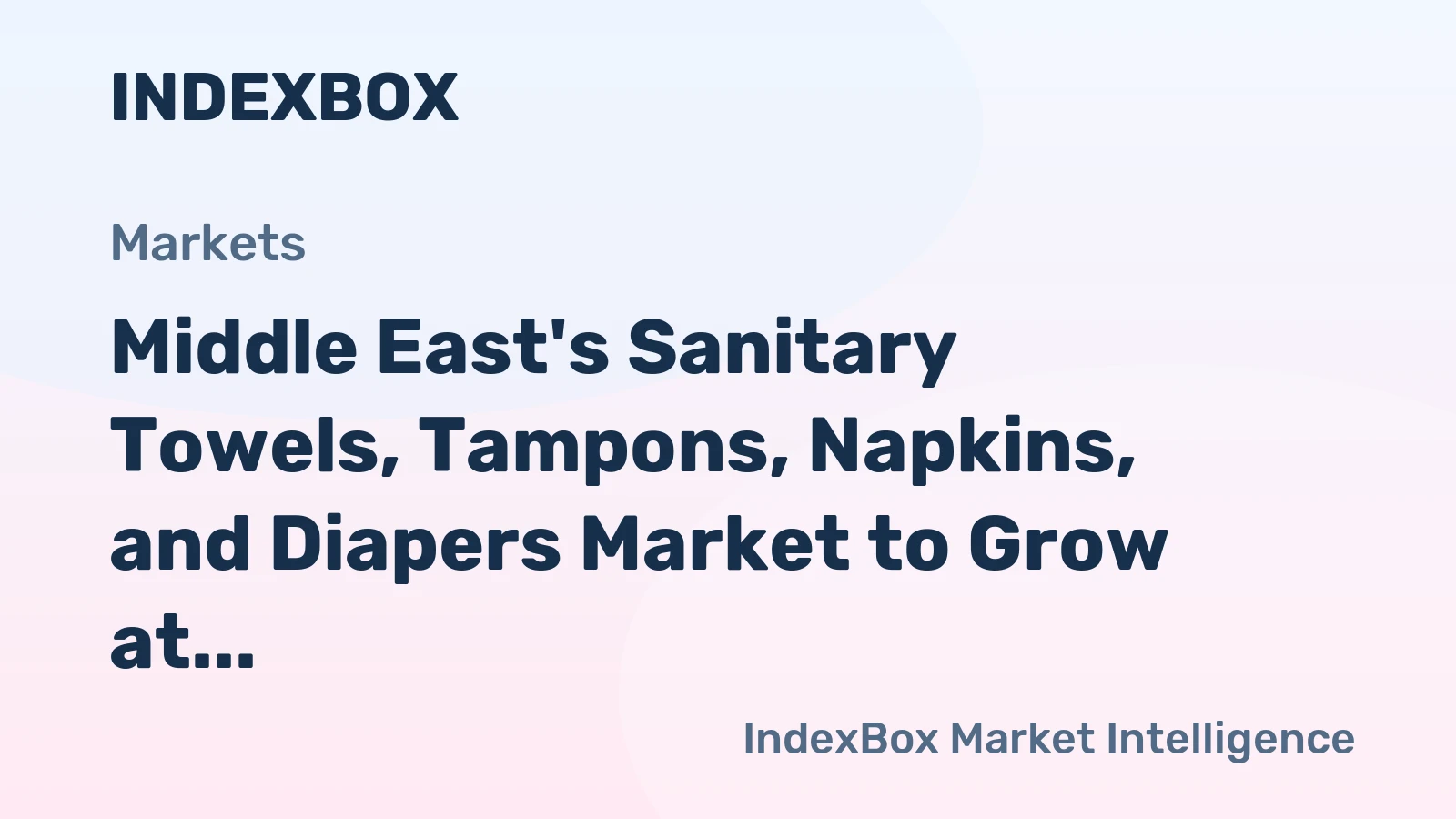 Middle East's Sanitary Towels, Tampons, Napkins, and Diapers Market to Grow at a CAGR of +1.2% through 2035