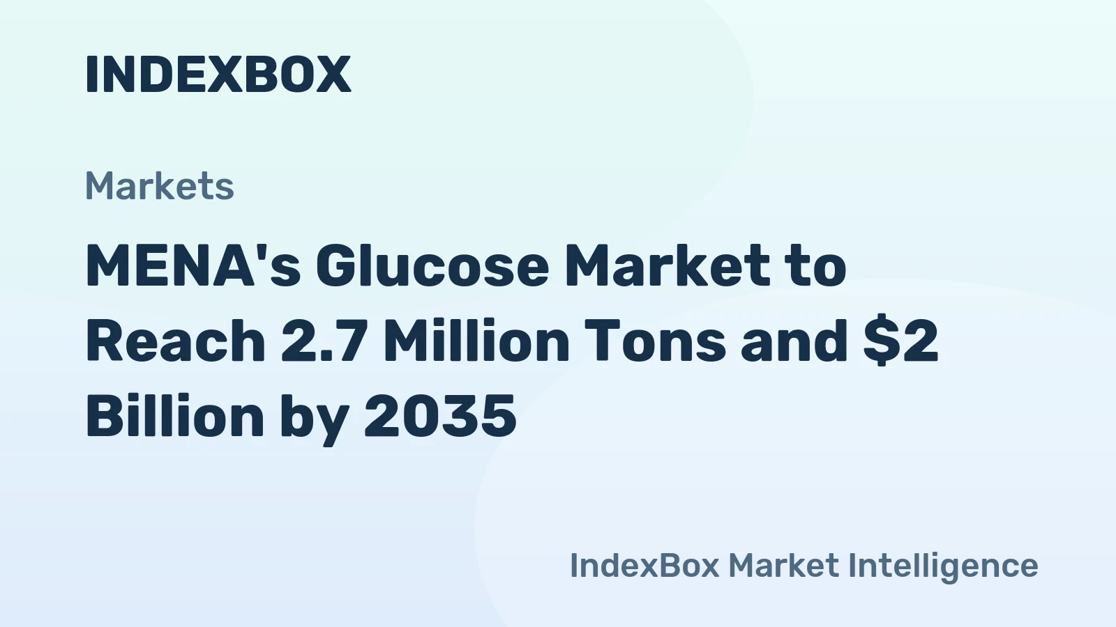 MENA's Glucose Market to Reach 2.7 Million Tons and $2 Billion by 2035