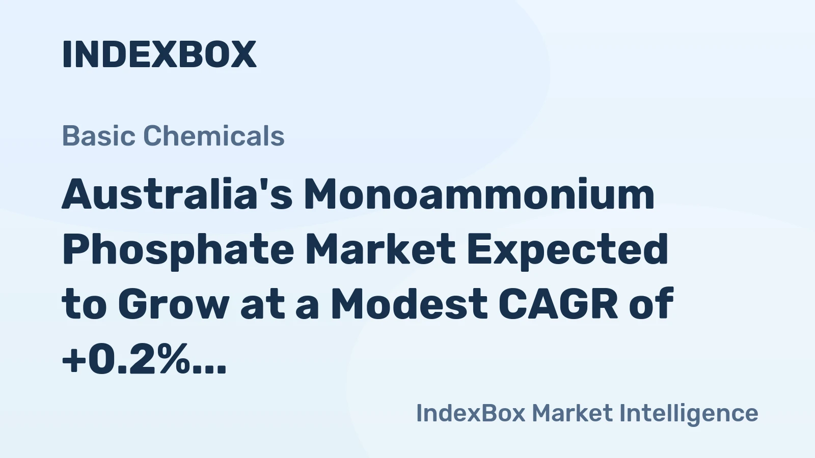 Australia's Monoammonium Phosphate Market Expected to Grow at a Modest CAGR of +0.2% Over Next Decade