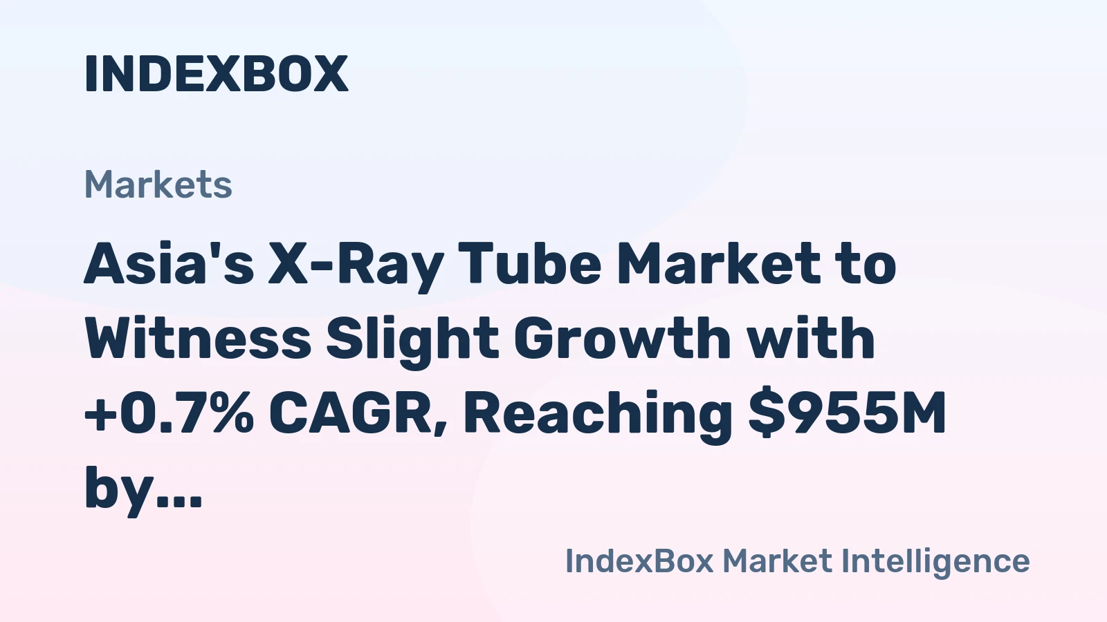 Asia's X-Ray Tube Market to Witness Slight Growth with +0.7% CAGR, Reaching $955M by 2035