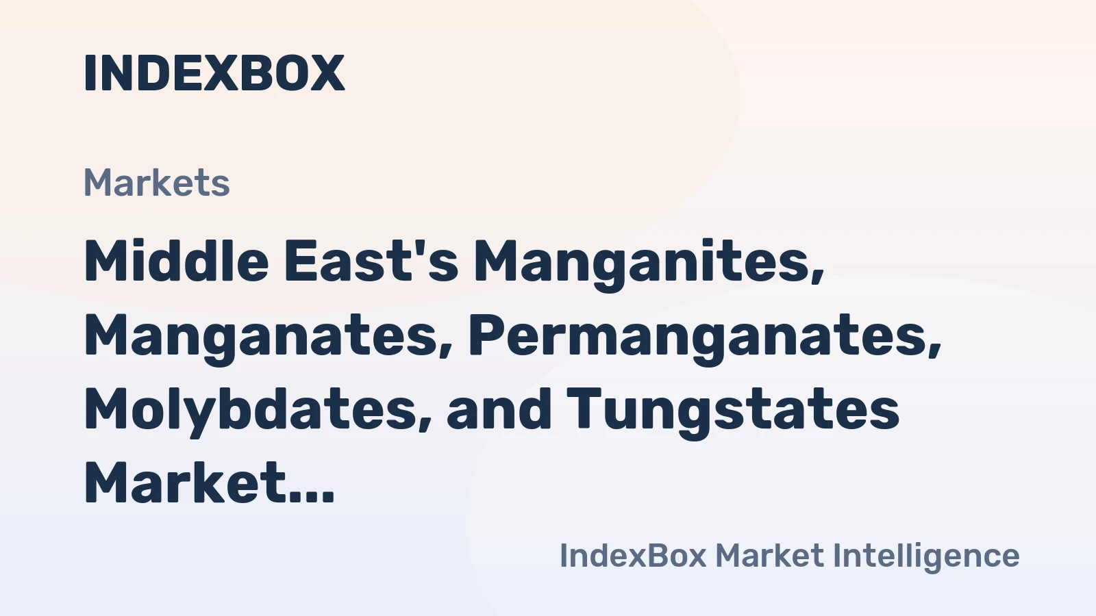 Middle East's Manganites, Manganates, Permanganates, Molybdates, and Tungstates Market Expected to Reach 30K Tons and $295M by 2035