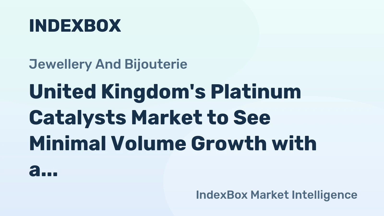 United Kingdom's Platinum Catalysts Market to See Minimal Volume Growth with a +0.1% CAGR Through 2035