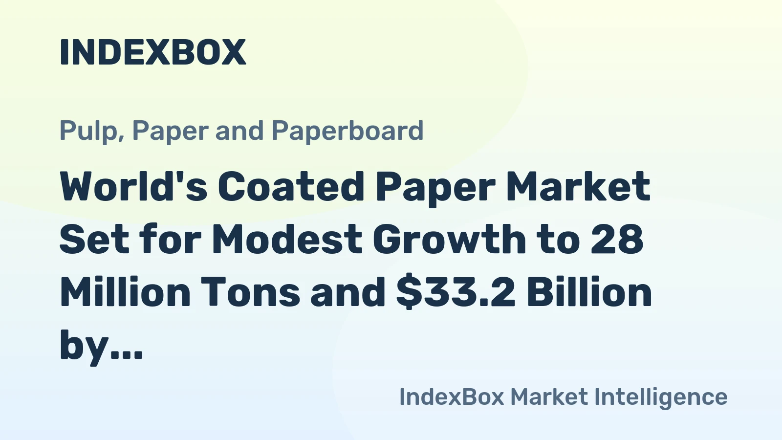World's Coated Paper Market Set for Modest Growth to 28 Million Tons and $33.2 Billion by 2035