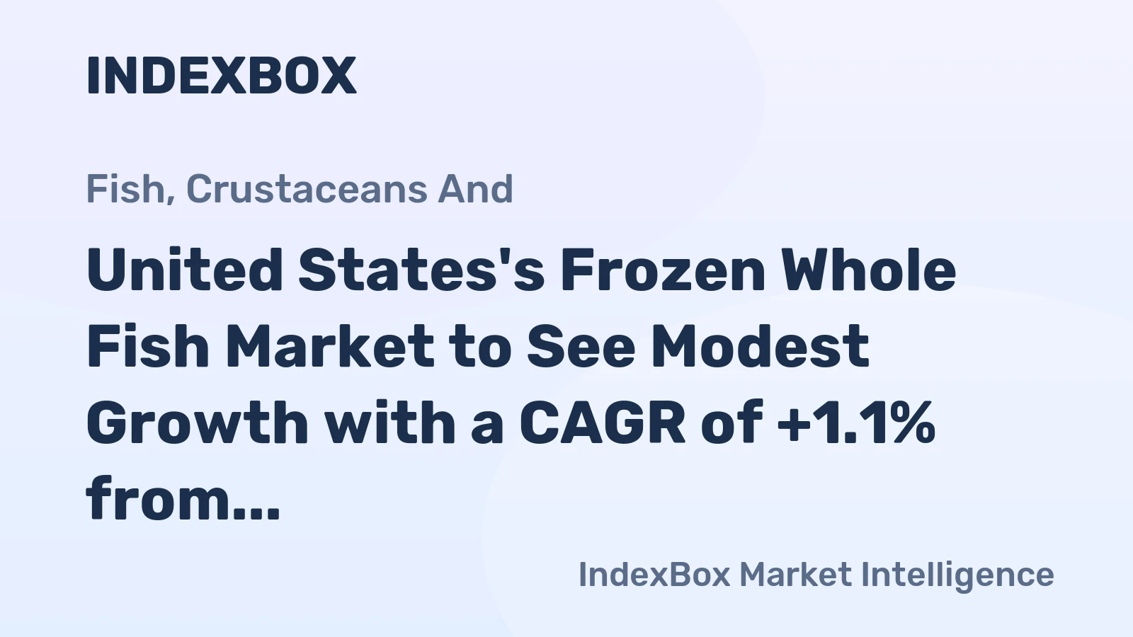 United States's Frozen Whole Fish Market to See Modest Growth with a CAGR of +1.1% from 2024-2035