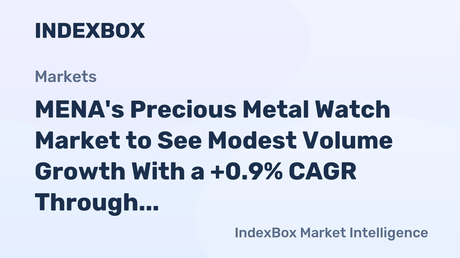 MENA's Precious Metal Watch Market to See Modest Volume Growth With a +0.9% CAGR Through 2035
