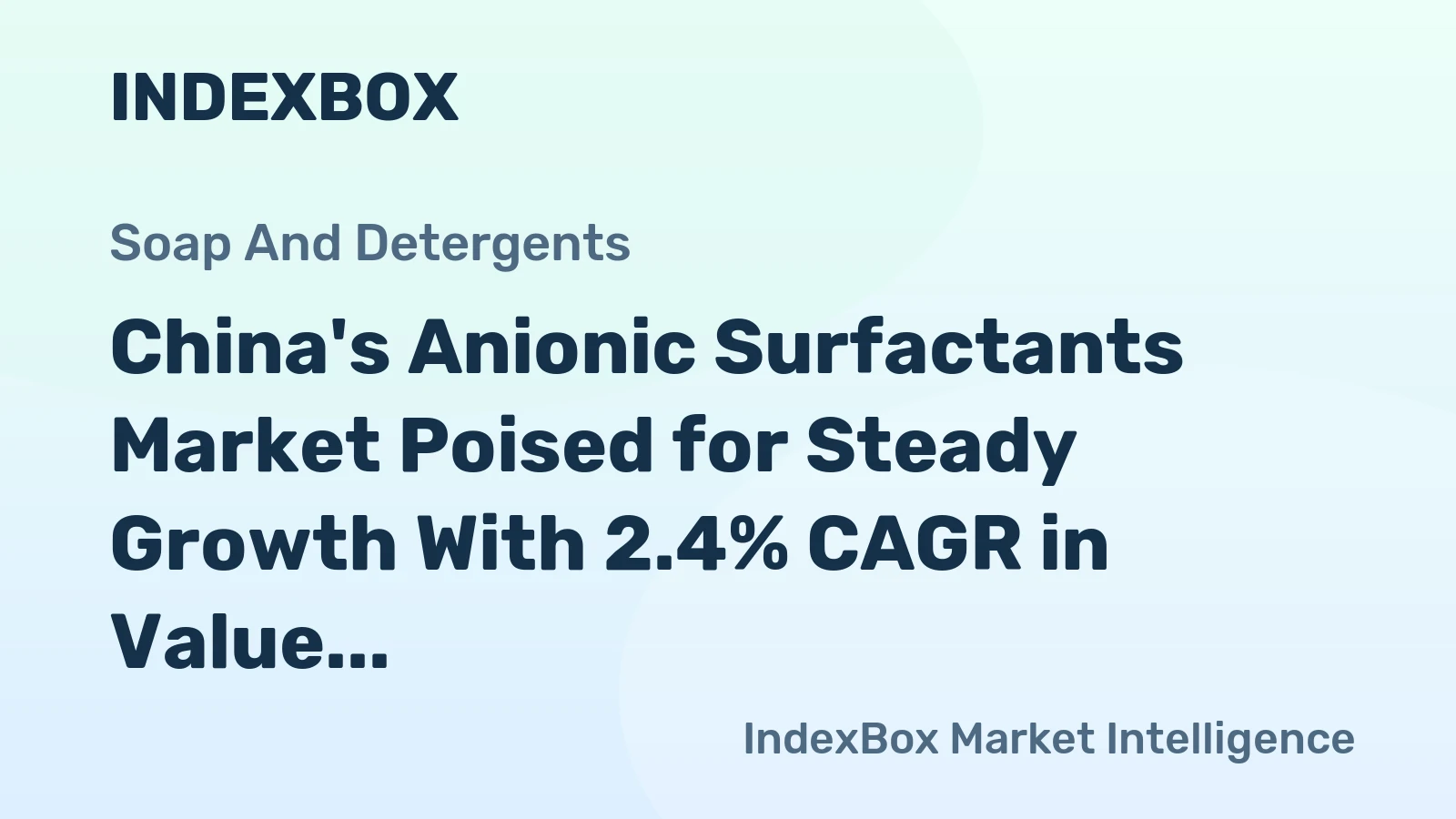 China's Anionic Surfactants Market Poised for Steady Growth With 2.4% CAGR in Value Through 2035