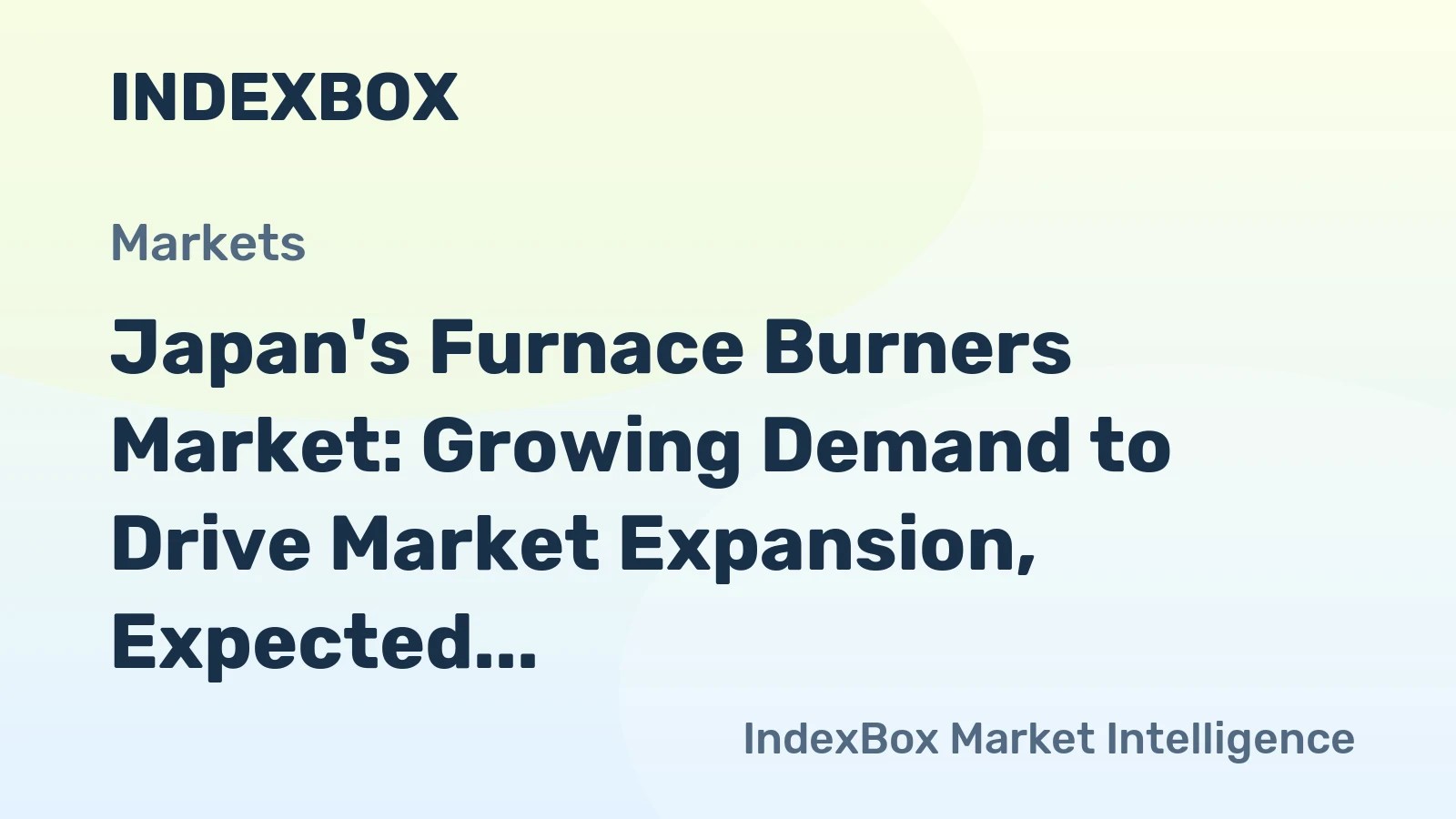 Japan's Furnace Burners Market: Growing Demand to Drive Market Expansion, Expected to Reach 1.1M Units and $48M by 2035