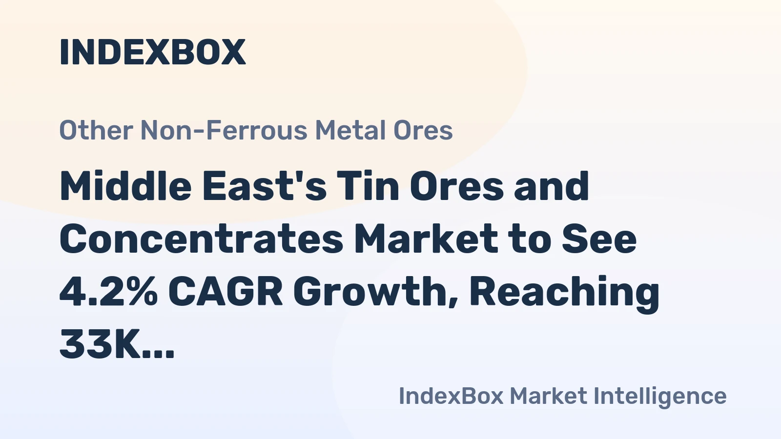 Middle East's Tin Ores and Concentrates Market to See 4.2% CAGR Growth, Reaching 33K Tons by 2035