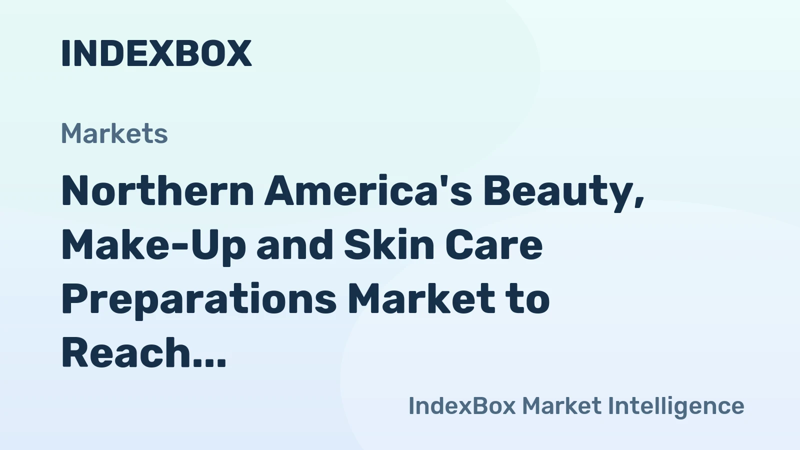 Northern America's Beauty, Make-Up and Skin Care Preparations Market to Reach 824K tons and $27.3B by 2035