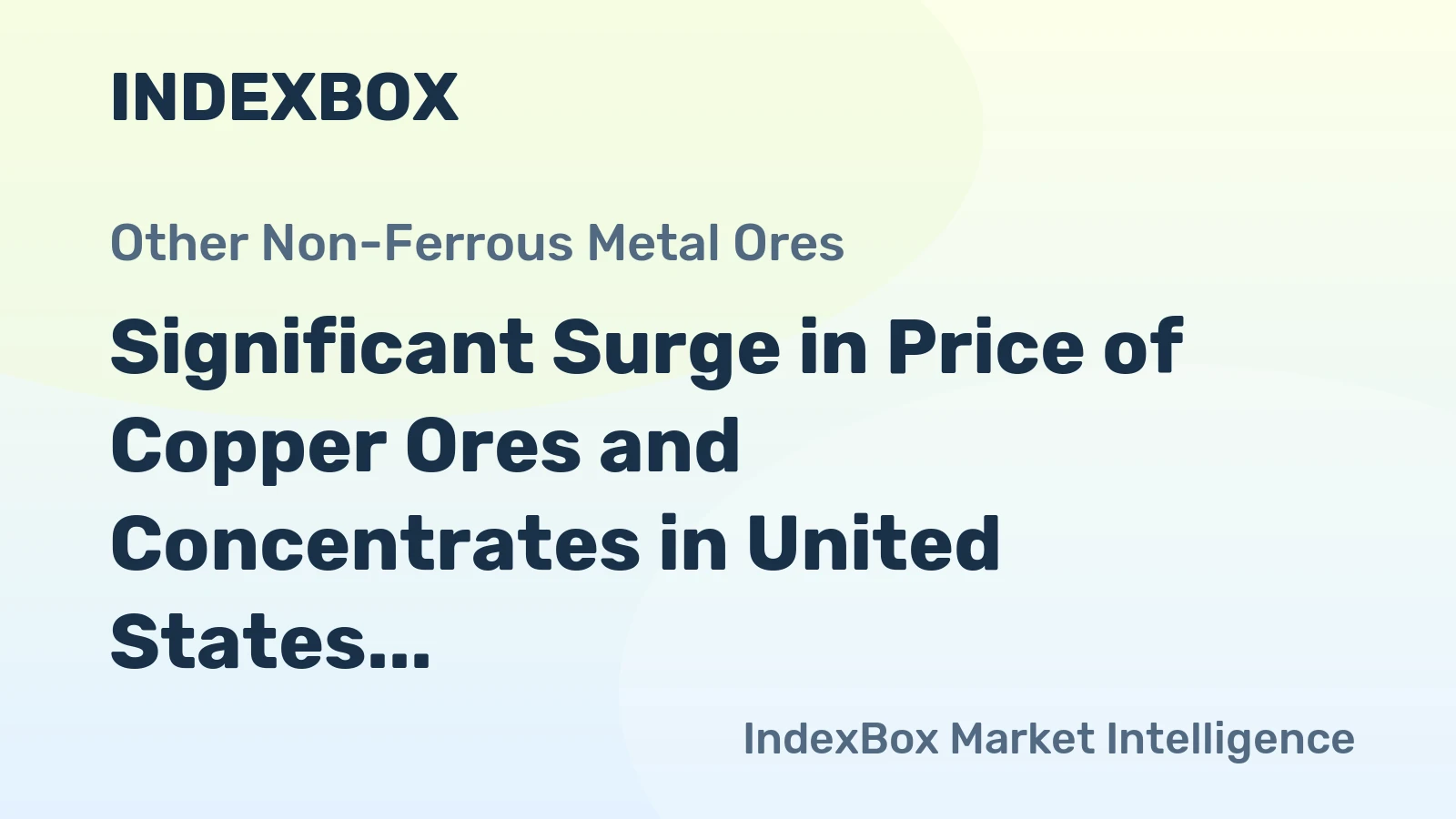 Significant Surge in Price of Copper Ores and Concentrates in United States: Reaches $8,226 per Tonne