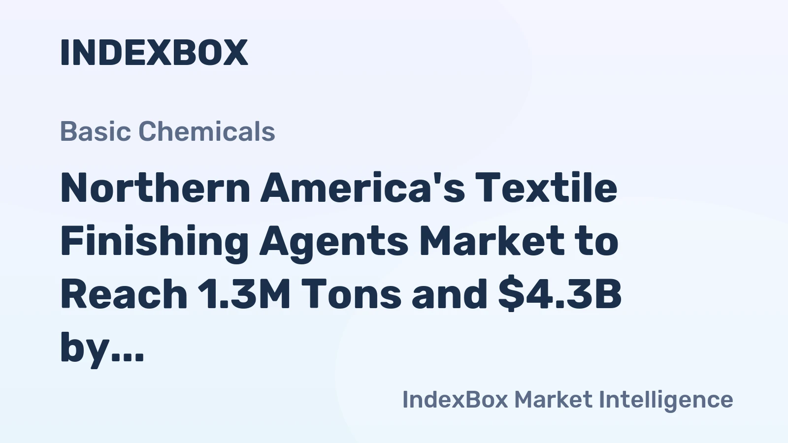 Northern America's Textile Finishing Agents Market to Reach 1.3M Tons and $4.3B by 2035