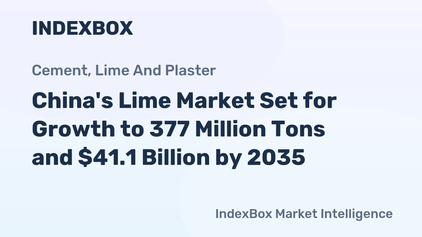 China's Lime Market Set for Growth to 377 Million Tons and $41.1 Billion by 2035