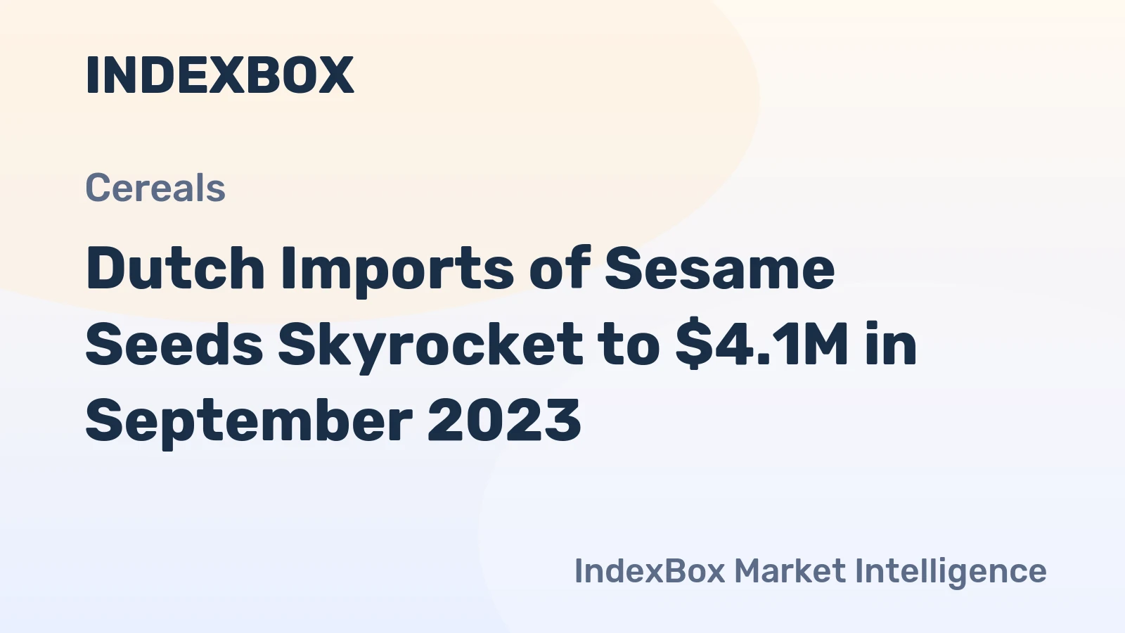 Dutch Imports of Sesame Seeds Skyrocket to $4.1M in September 2023