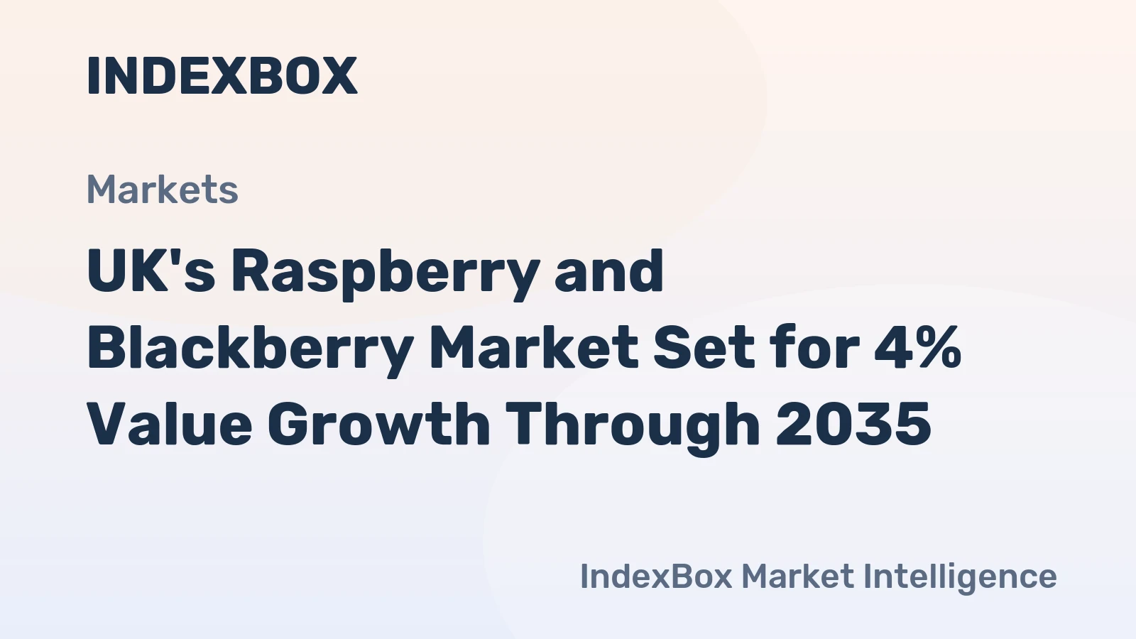 UK's Raspberry and Blackberry Market Set for 4% Value Growth Through 2035