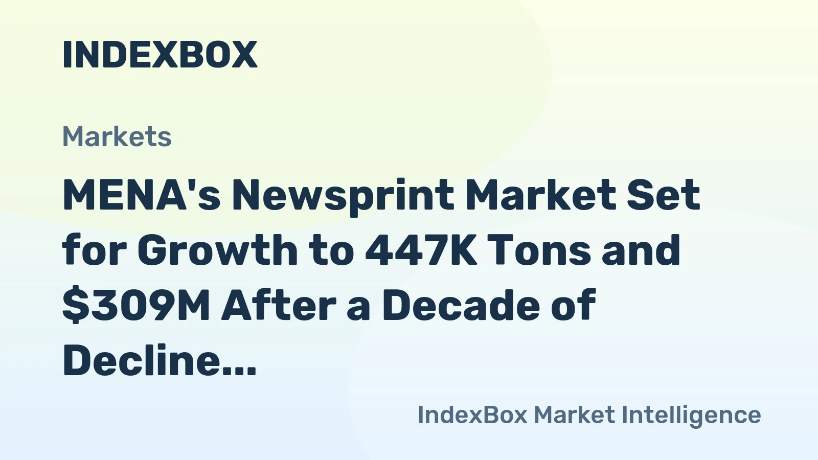 MENA's Newsprint Market Set for Growth to 447K Tons and $309M After a Decade of Decline
