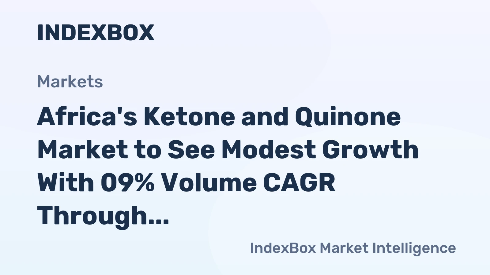 Africa's Ketone and Quinone Market to See Modest Growth With 09% Volume CAGR Through 2035