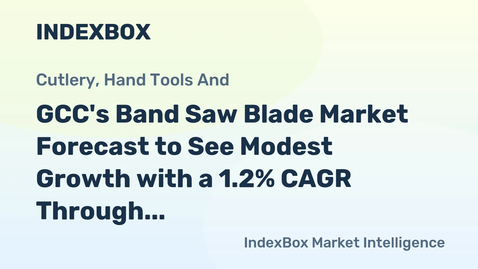 GCC's Band Saw Blade Market Forecast to See Modest Growth with a 1.2% CAGR Through 2035
