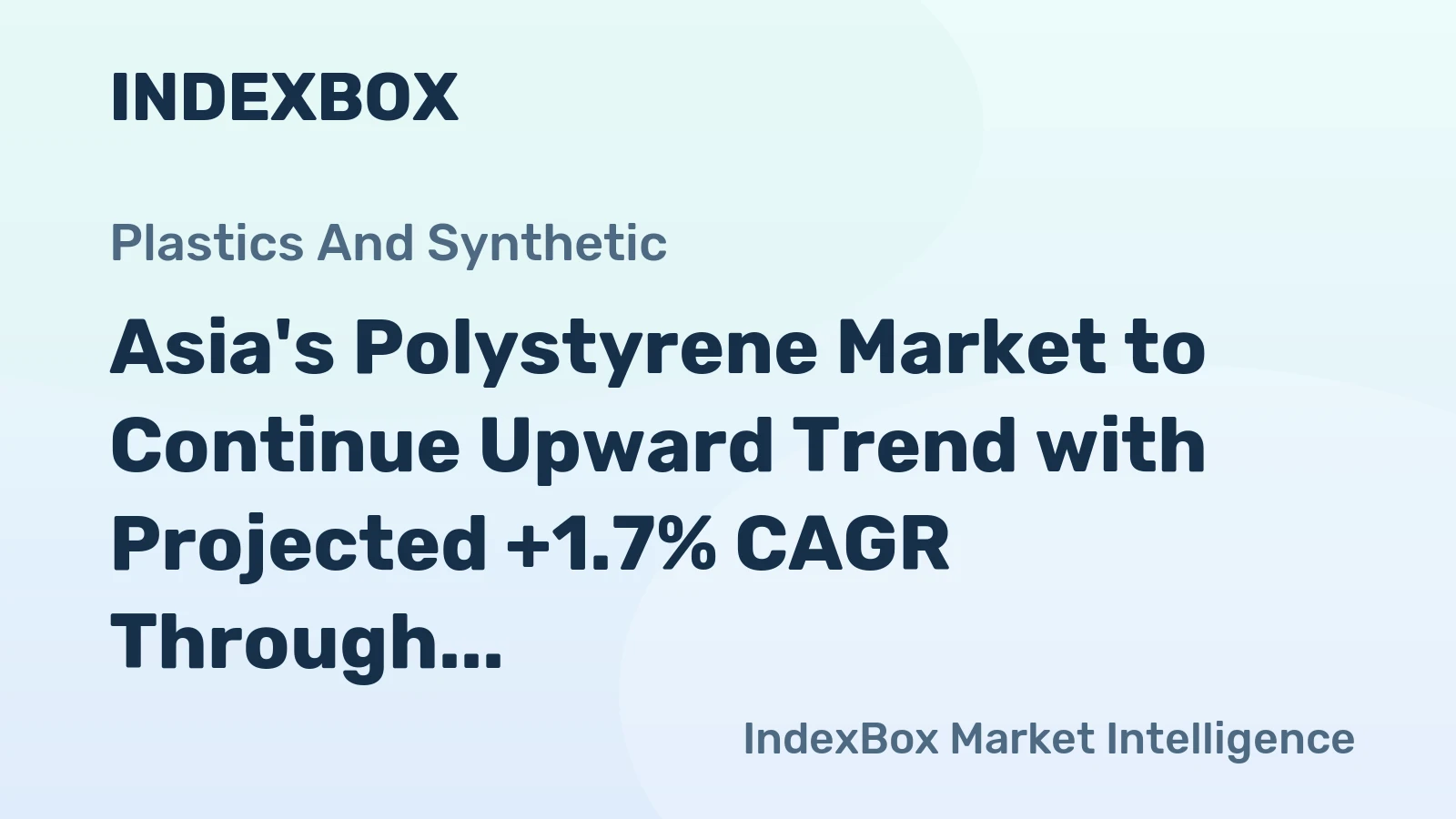 Asia's Polystyrene Market to Continue Upward Trend with Projected +1.7% CAGR Through 2035