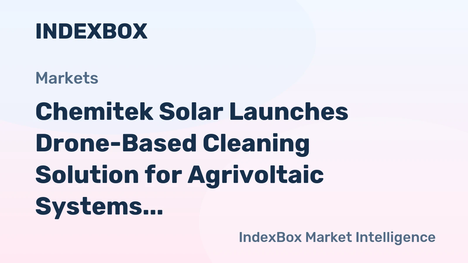 Chemitek Solar Launches Drone-Based Cleaning Solution for Agrivoltaic Systems