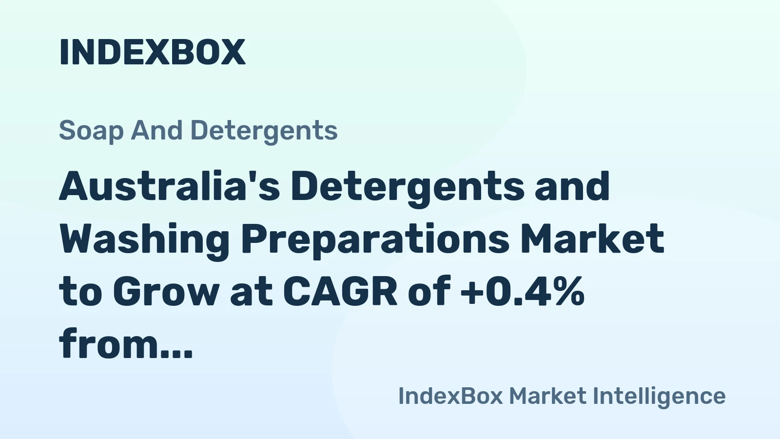 Australia's Detergents and Washing Preparations Market to Grow at CAGR of +0.4% from 2024-2035