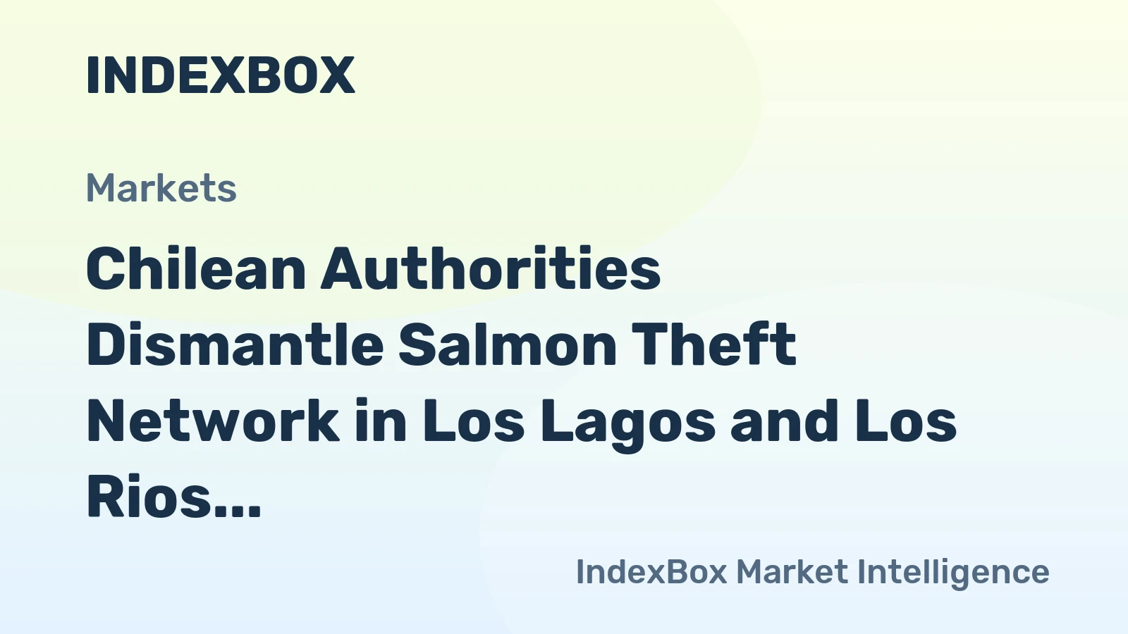 Chilean Authorities Dismantle Salmon Theft Network in Los Lagos and Los Rios