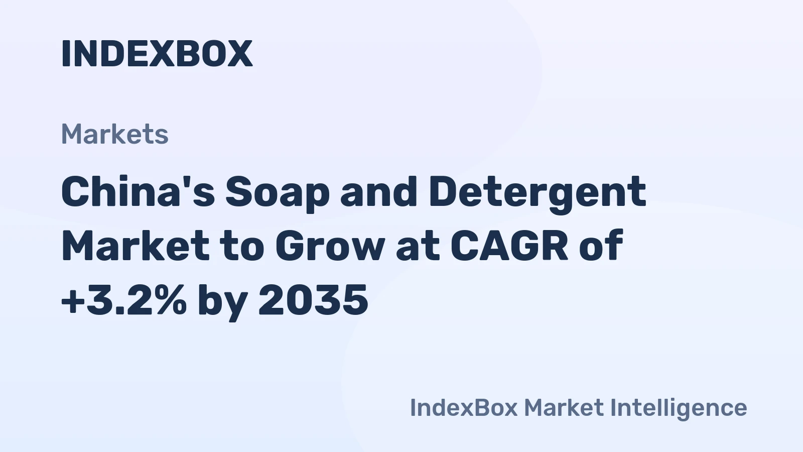 China's Soap and Detergent Market to Grow at CAGR of +3.2% by 2035