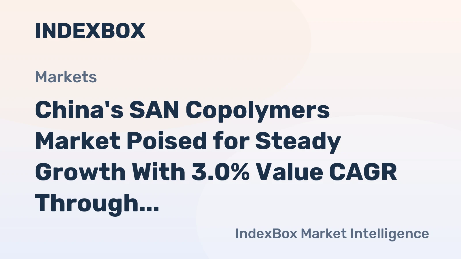 China's SAN Copolymers Market Poised for Steady Growth With 3.0% Value CAGR Through 2035